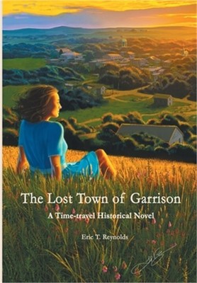 The Lost Town of Garrison (Hardback or Cased Book) | eBay