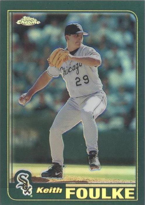 2001 Topps Chrome - Keith Foulke #220 Retrofractor for sale online | eBay