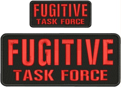 FUGITIVE TASK FORCE embroidery patches 4x10 and 2x5 hook RED AND back ...
