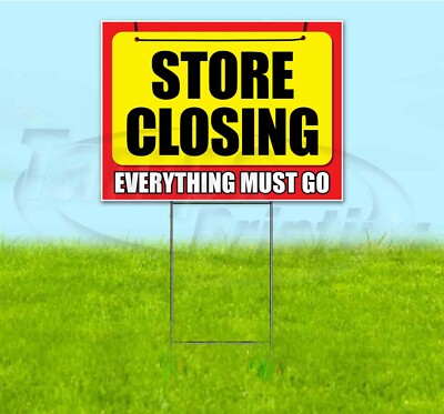STORE CLOSING SALE 18x24 Yard Sign WITH STAKE Corrugated Bandit USA ...