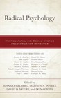 Radical Psychology: Multicultural and Social Justice Decolonization ...