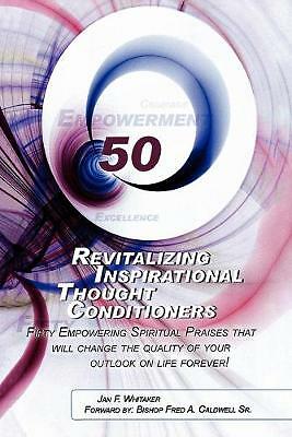 Revitalizing Inspirational Thought Conditioners by Jan F. Whitaker ...