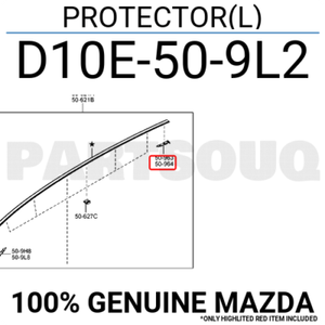 D10E509L2 Genuine Mazda PROTECTOR(L) D10E-50-9L2 | eBay