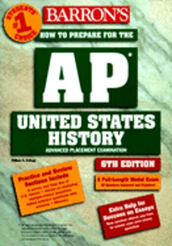 Barron's How to Prepare for the AP United States History: Advanced ...