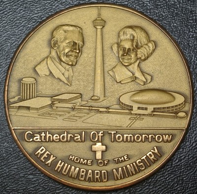 CATHEDRAL OF TOMORROW Home of The REX HUMBARD MINISTRY MEDALLION - Nice ...