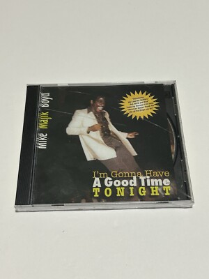 I’m Gonna Have A Good Time Tonight Mike Majik | eBay