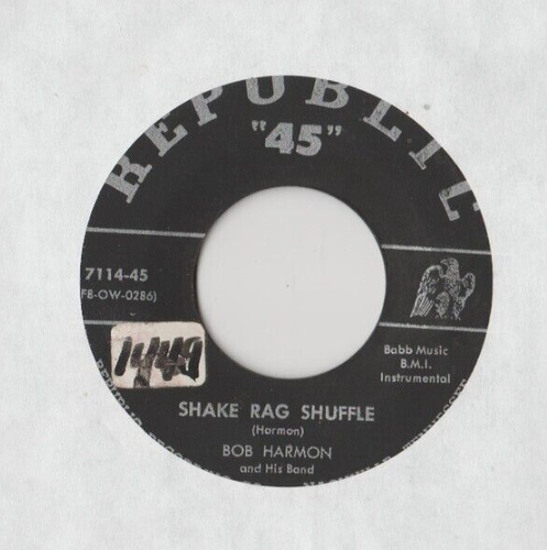 BOB HARMON Shake Rag Shuffle 45 RECORD RARE ROCKABILLY REPUBLIC RECORDS ...