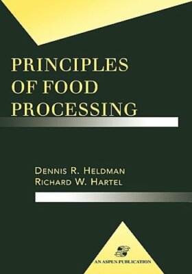Principles of Food Processing by Richard W Hartel: New 9780834212695| eBay