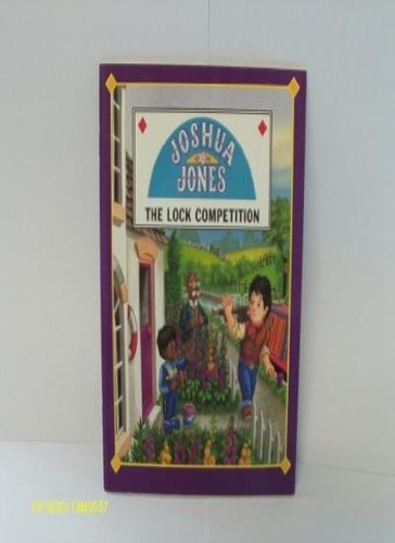 The Lock Competition (Joshua Jones Picture Storybooks) By Mary R ...