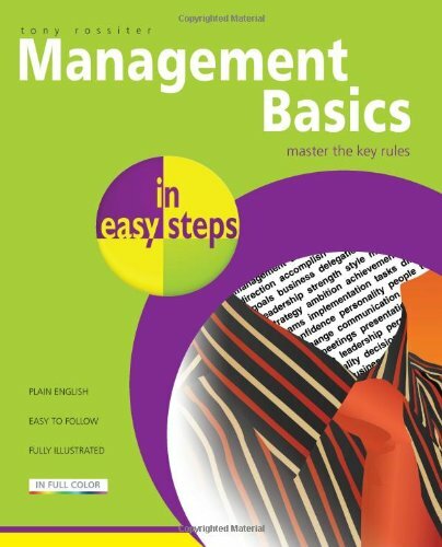 Management Basics in Easy Steps: Packed with Tips for Becoming a ...