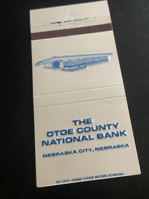 Vintage Nebraska Matchbook: “THE OTOE COUNTY NATIONAL BANK” Nebraska ...