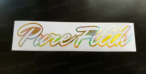 Pure Filth Gold Hologram Neo Chrome Custom Car Funny Novelty Stickers ...