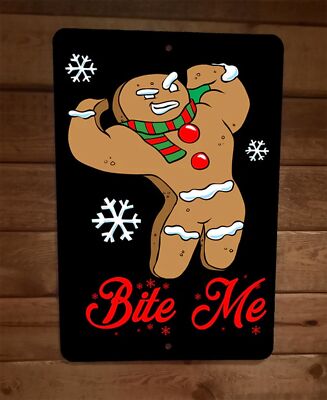 Gingerbread Man Bite Me Christmas Xmas 8x12 Metal Wall Sign Poster | eBay