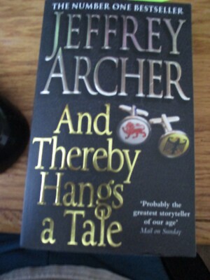 And Thereby Hangs A Tale by Archer, Jeffrey Paperback Book S2 | eBay