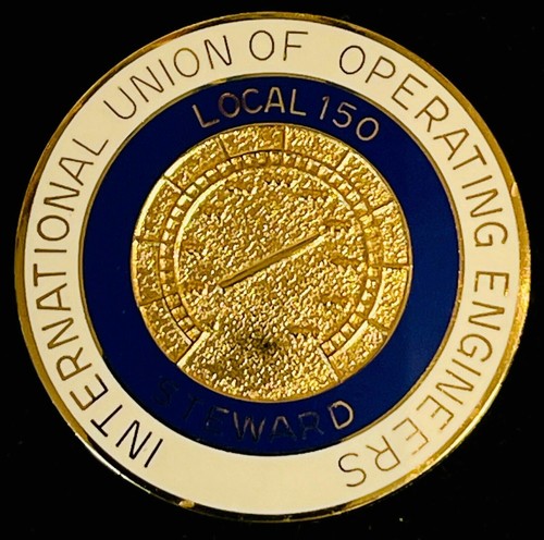 Vintage International Union Of Operating Engineers Local 150 Steward ...