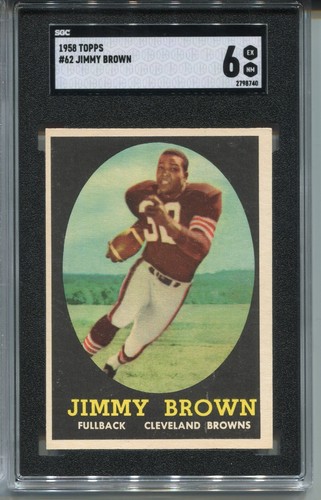1958 Topps Football #62 Jim Brown Rookie Card RC Graded SGC 6 Ex MINT ...