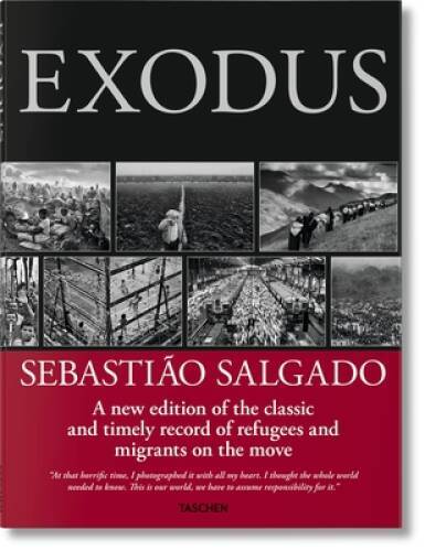 Sebastio Salgado: Exodus - Hardcover By Salgado, Llia Wanick - GOOD ...