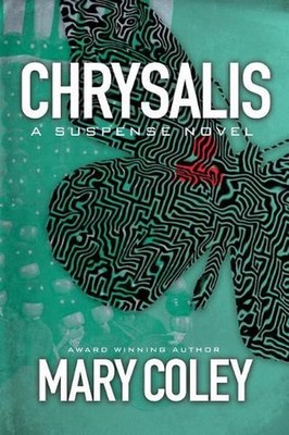 Chrysalis: A Race to Death by Mary Coley (English) Paperback Book ...