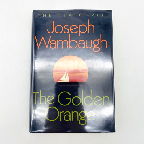 SIGNED INSCRIBED The Golden Orange Joseph Wambaugh 1st Ed 1st Print ...