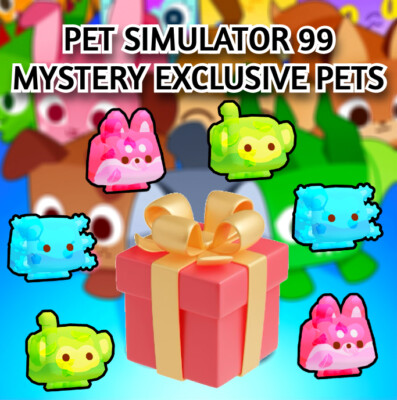 RANDOM EXCLUSIVE PETS BUNDLE - PET SIMULATOR 99 (10X - 500X) BUNDLE ...