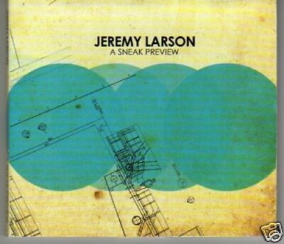 (D620) Jeremy Larson, A Sneak Preview - DJ CD | eBay UK