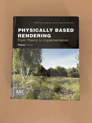 Physically Based Rendering : From Theory to Implementation Hardco ...