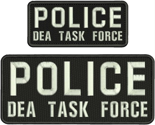 POLICE DEA TASK FORCE embroidery patches 4 X 10 and 3x6 hook LETTERS ...
