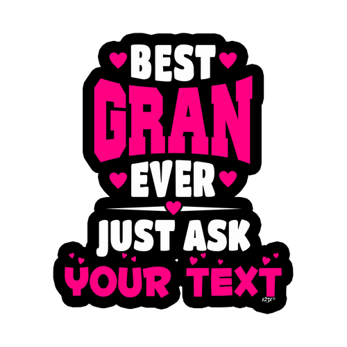 2 x Car Stickers - best gran ever just ask your text Decal Truck Bumper ...