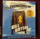 Bill Bryson - THUNDERBOLT KID - Unabridged audio 9780739315231| eBay