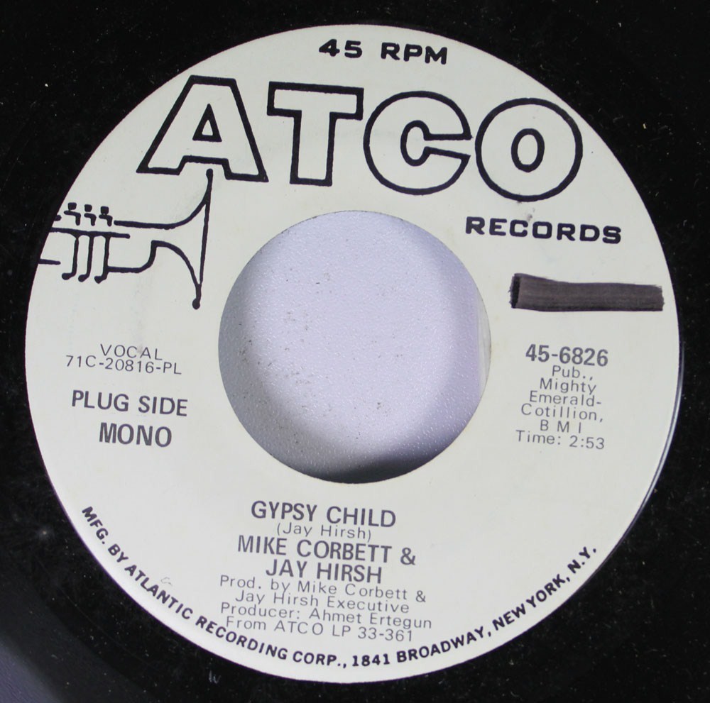 Rock Promo 45 Mike Corbett & Jay Hirsh - Gypsy Child / Gypsy Child On ...