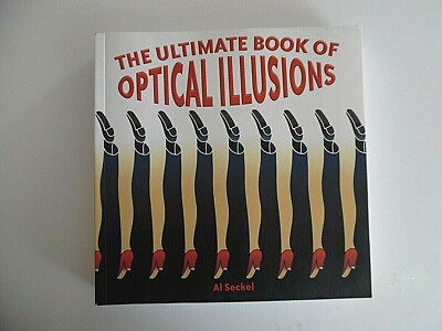The Ultimate Book of OPTICAL Illusions, Al Seckel 2006 PB, Like New ...