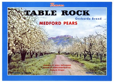 TABLE ROCK~MEDFORD OREGON PEARS~ORIGINAL 1940s HULL ORCHARDS FRUIT ...