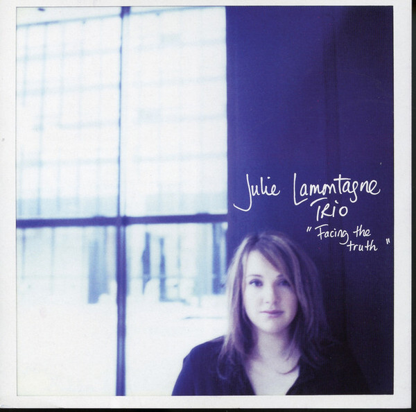 Facing the Truth - Julie Lamontagne CD Effendi New 690579005225| eBay