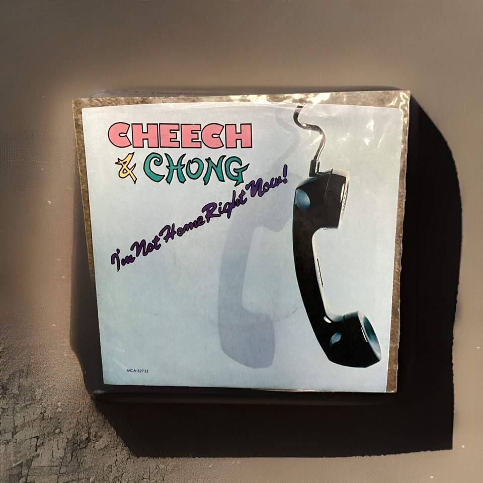 CHEECH & CHONG: i'm not home right now / hot saki MCA 7" Single 45 RPM ...
