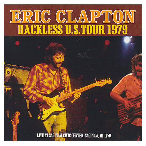 ERIC CLAPTON / BACKLESS U.S. TOUR 1979 (2CD) | eBay