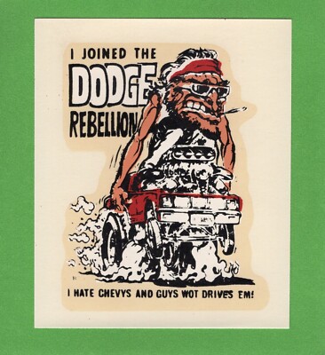 VINTAGE ORIGINAL 1966 ED ROTH "I JOINED THE DODGE REBELLION" WATER ...