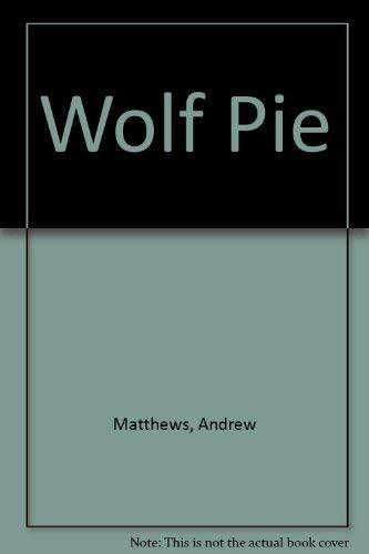 Wolf Pie by Matthews, Andrew Paperback / softback Book The Fast Free ...