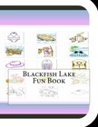 Blackfish Lake Fun Book: A Fun and Educational Book About Blackfish ...