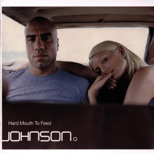Johnson Hard Mouth to Feed (CD) (US IMPORT) 5099749139923 | eBay Australia