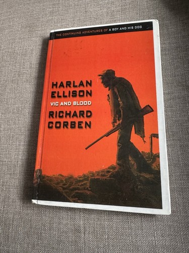 Vic and Blood: The Continuing Adventures of a Boy and His Dog by Harlan ...