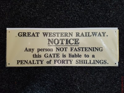 GWR SHUT THE GATE SIGN GREAT WESTERN RAILWAY NOTICE RETRO GWR REPLICA ...