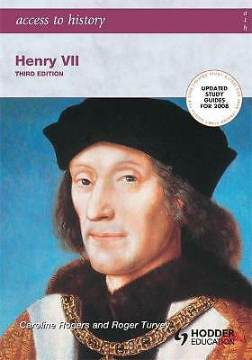 Access to History: Henry VII third edition by Roger Turvey, Caroline ...