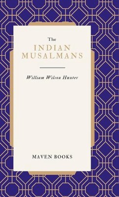 The Indian Musalmans by William Wilson Hunter Hardcover Book | eBay