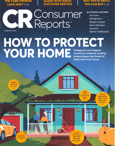 Consumer Reports Magazine March 2023 Protect Your Home Most Loved Cars ...