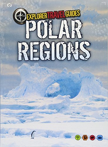 Polar Regions (Explorer Travel Gui... by Charlotte Guillain Paperback ...