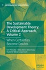 The Sustainable Development Theory: A Critical Approach, Volume 2: When ...