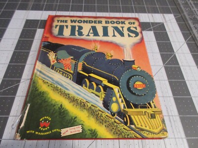 THE WONDER BOOKS OF TRAINS by LISA PETERS Wonder Books #569 1952 ...