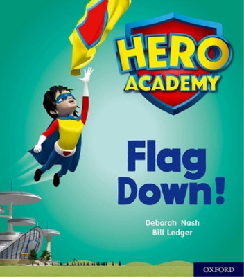 Deborah Nash Hero Academy: Oxford Level 4, Light Blue Bo (Paperback ...