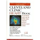 CLEVELAND CLINIC HEART BOOK: THE DEFINITIVE GUIDE FOR THE - Hardcover ...