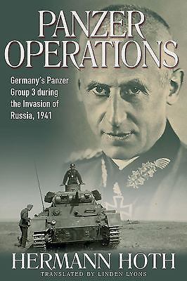Panzer Operations: Germany's Panzer Group 3 During the Invasion of ...